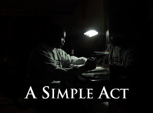 A Simple Act (2011 Film) - The Oshman Firm